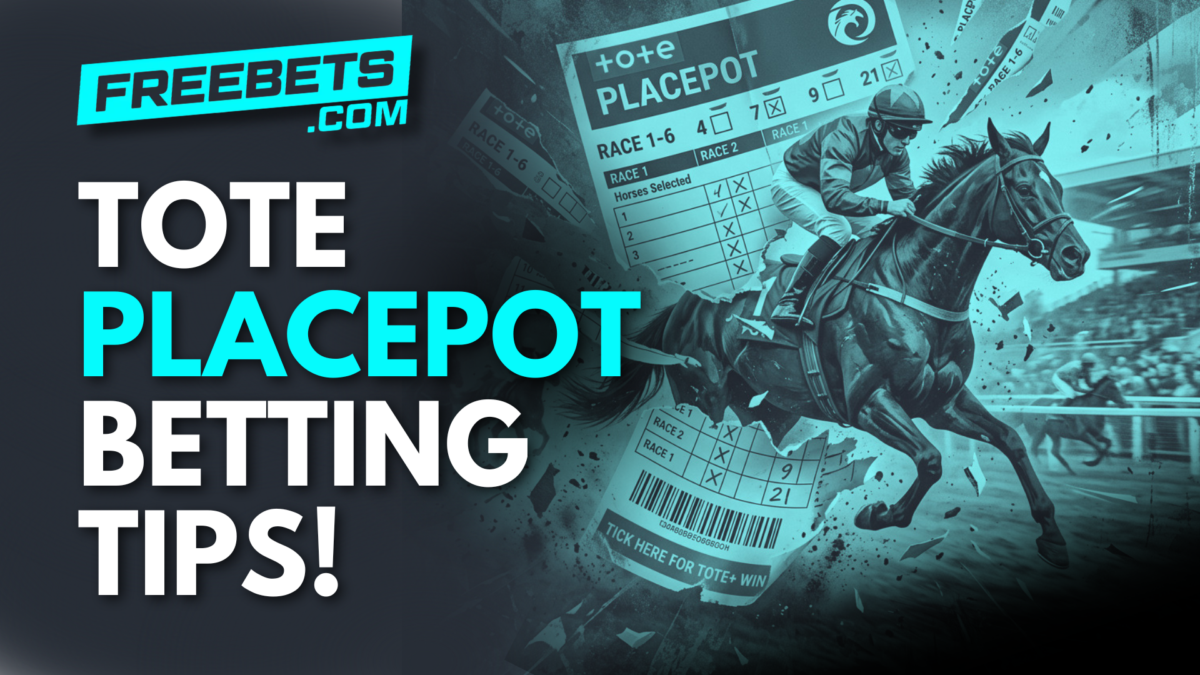 Placepot Tips Today | Free Tote Placepot Perms - FreeBets